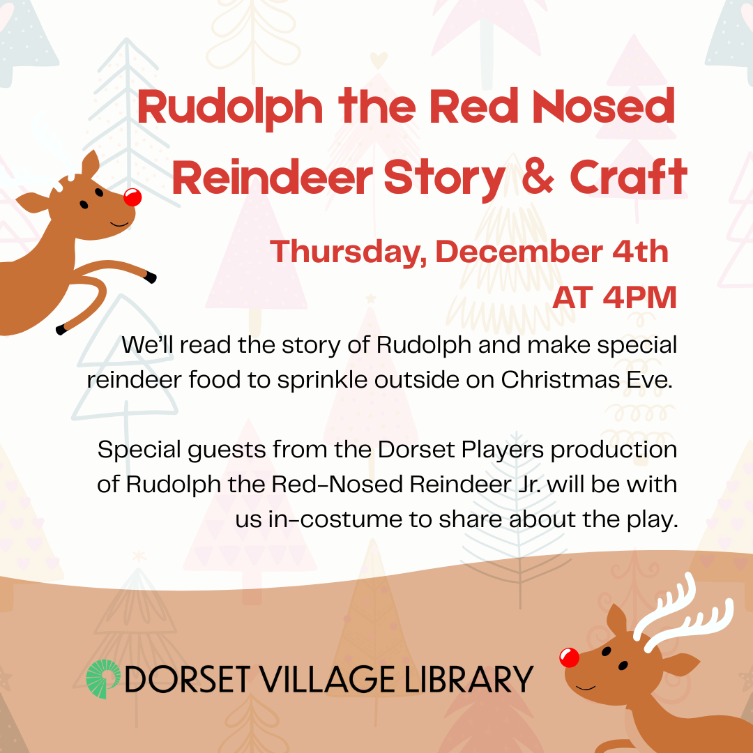 Rudolph the Red Nosed Reindeer Story & Craft | Discover Dorset Vermont